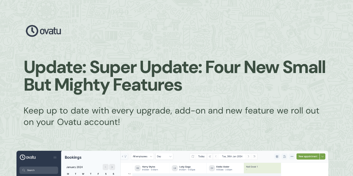 Update: Super Update: Four New Small But Mighty Features | Ovatu