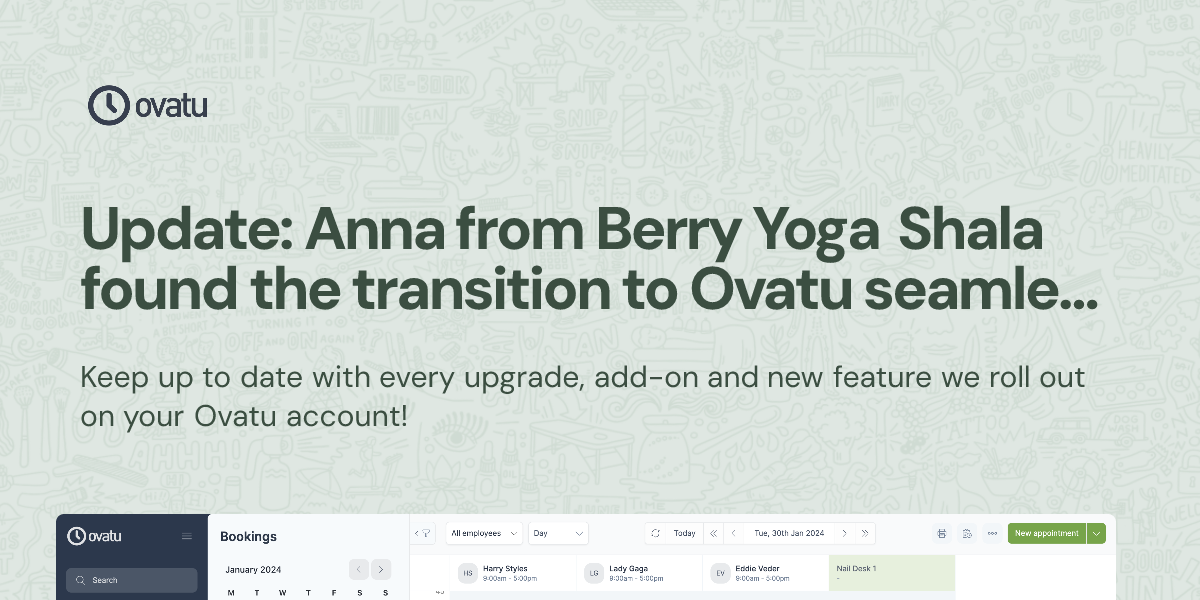 Update: Anna from Berry Yoga Shala found the transition to Ovatu ...