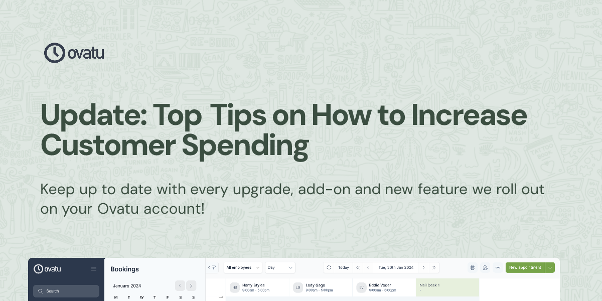 Update: Top Tips on How to Increase Customer Spending | Ovatu